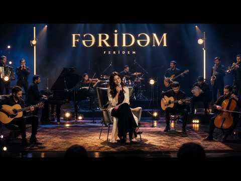 Fəridəm (Feridem) | Anatolian Synthesis
