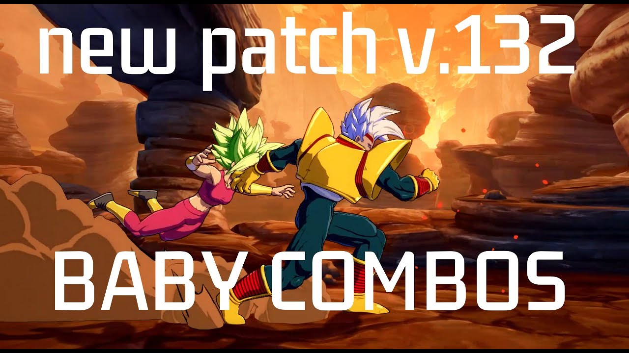 NEW PATCH SUPER BABY 2 COMBOS AND BNBS DBFZ V.132 - YouTube