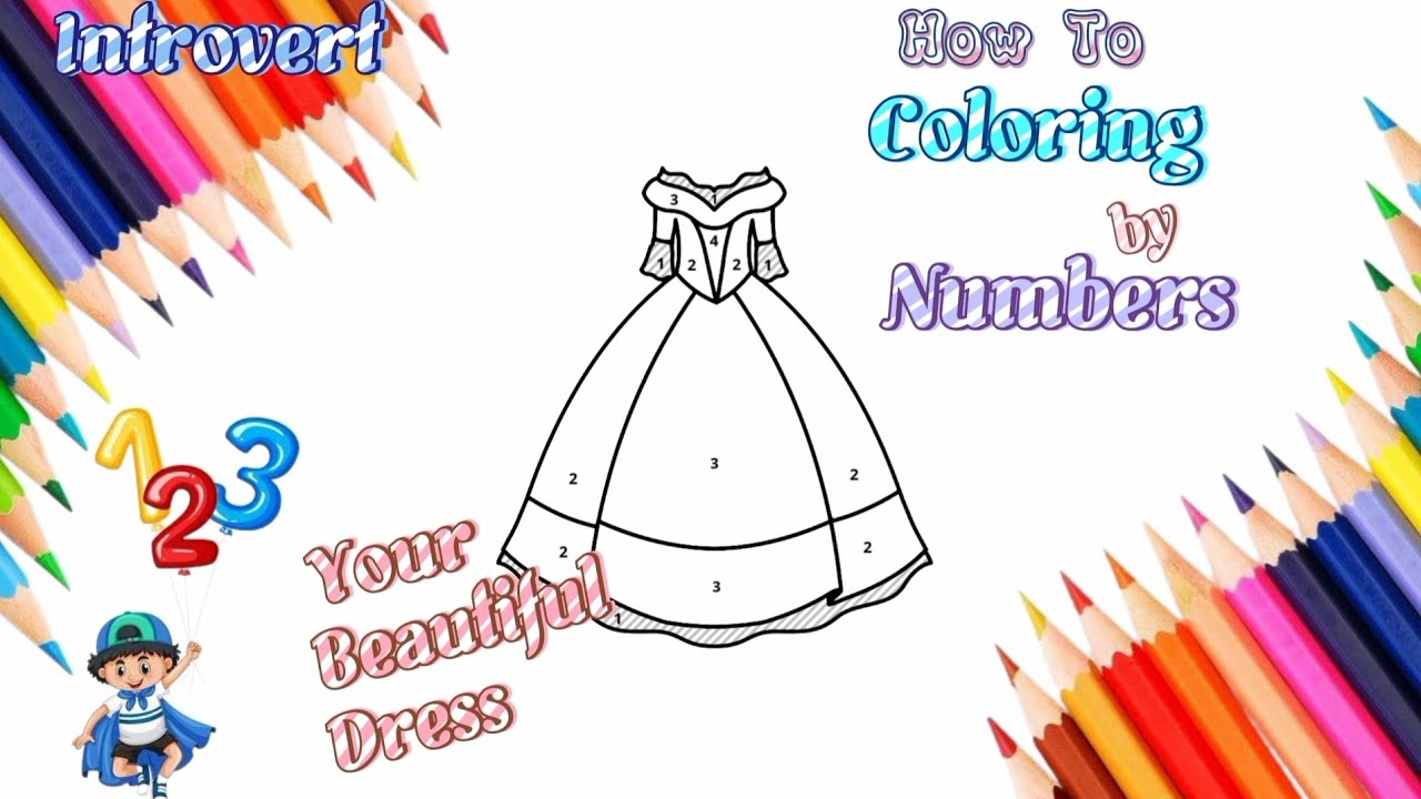 Coloring Dresses, Coloring by numbers, paint for kids and toddlers ...