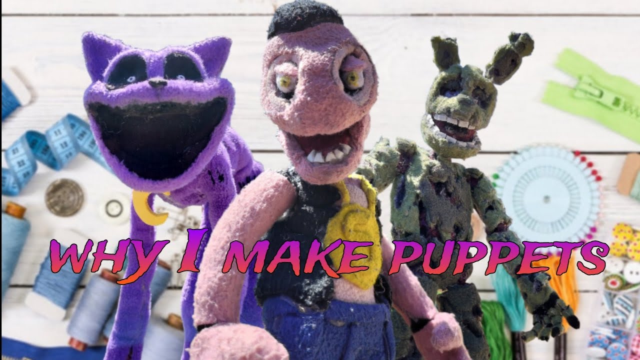 Why I Make Puppets... - YouTube