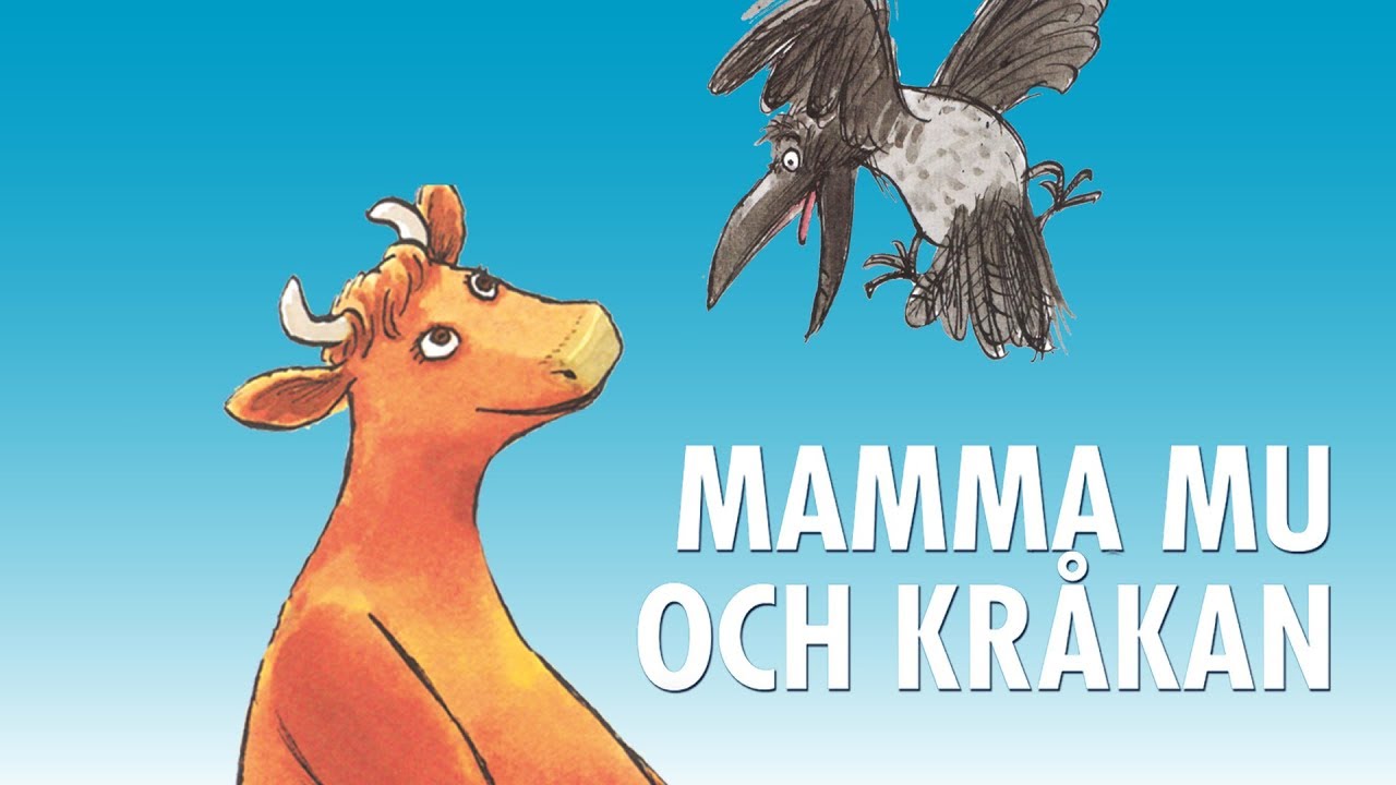 Mamma Mu och Kråkan - YouTube