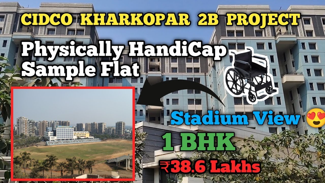 CIDCO Kharkopar 2B EWS Category Physically Handicap Sample Flat l CIDCO ...