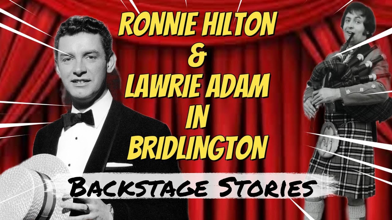 Ronnie Hilton & Lawrie Adam with Backstage Stories - YouTube
