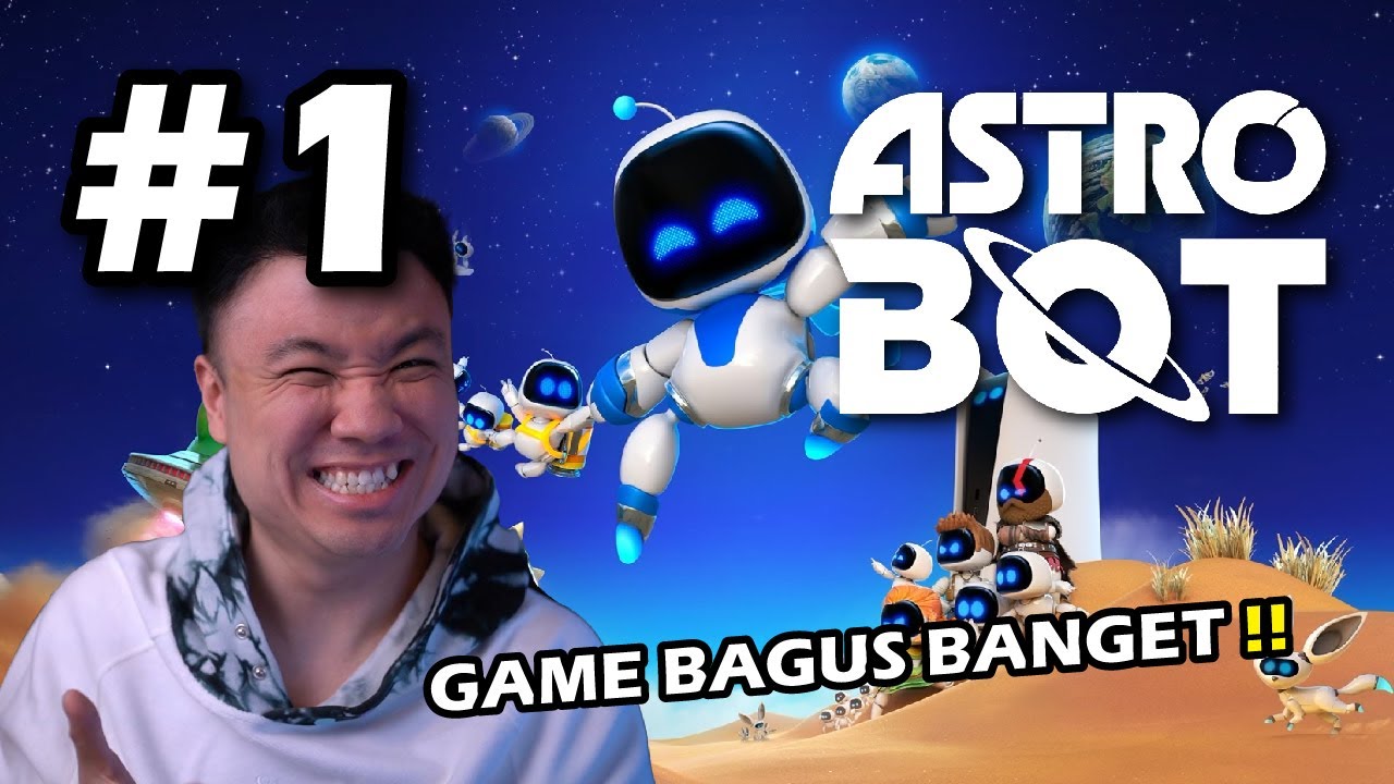 NOSTALGIA UNTUK SEMUA ANAK MILENIAL !! - Astro Bot [Indonesia] PS5 #1 ...