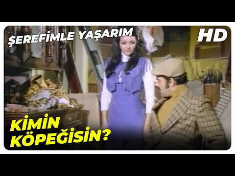 Şerefimle Yaşarım - Senin Arzu Ettiğin Hiçbir Şey Zararlı Değildir! | Ayhan Işık Eski Türk Filmi