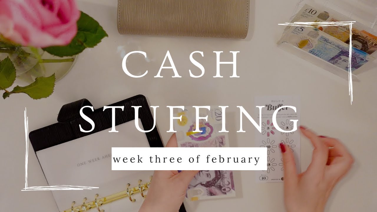 IT'S BEEN A TOUGH WEEK! WEEK 3 FEBRUARY CASH STUFFING | SINKING FUNDS ...