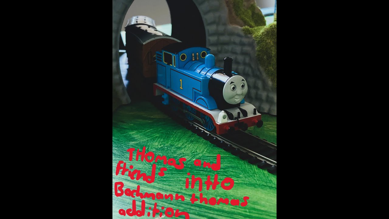 Thomas and friends intro Bachmann Thomas addition - YouTube