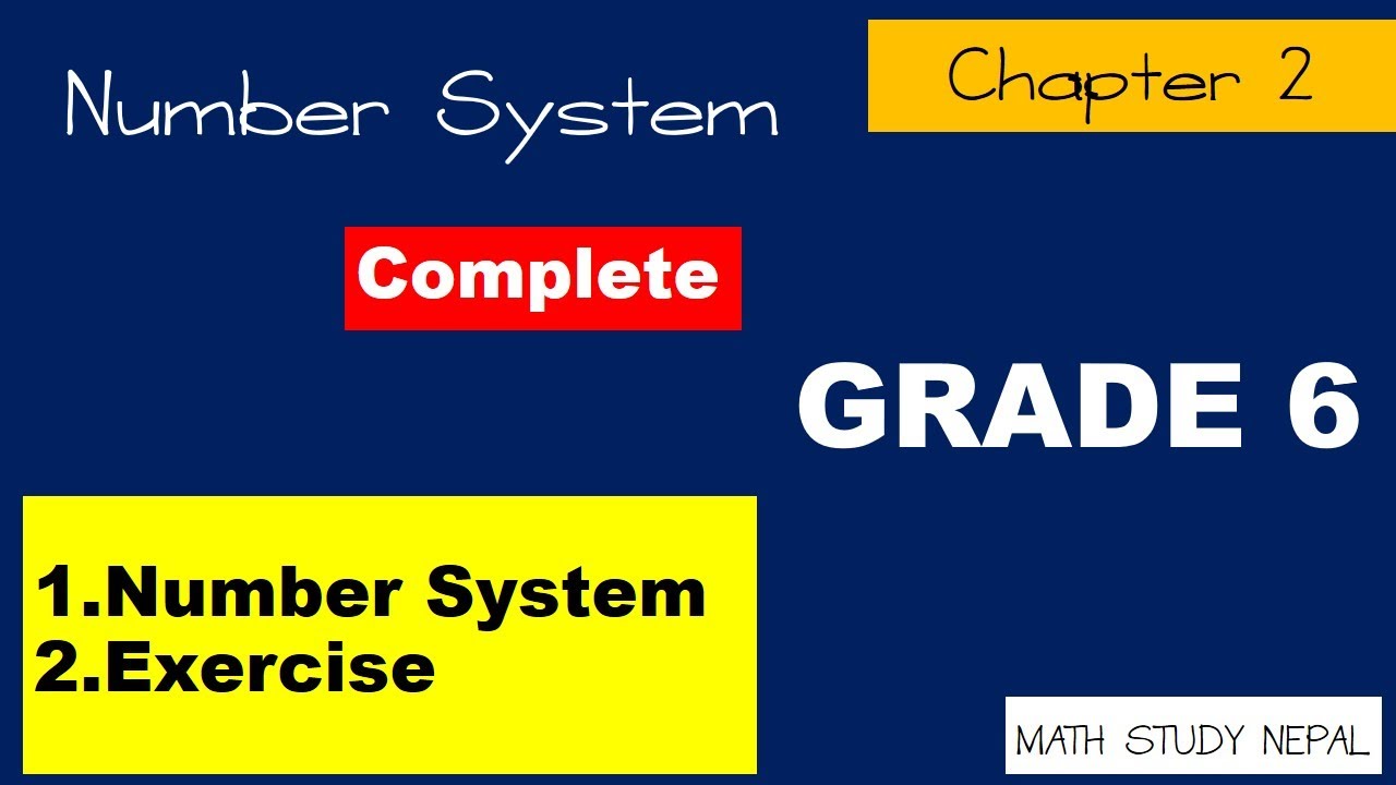 Number System | Chapter 2 | Grade 6 | Complete | Math Study Nepal - YouTube