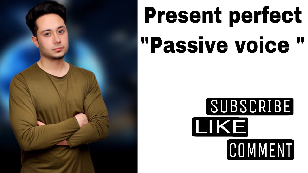 Present perfect “Passive Voice” | Structure and Examples - YouTube