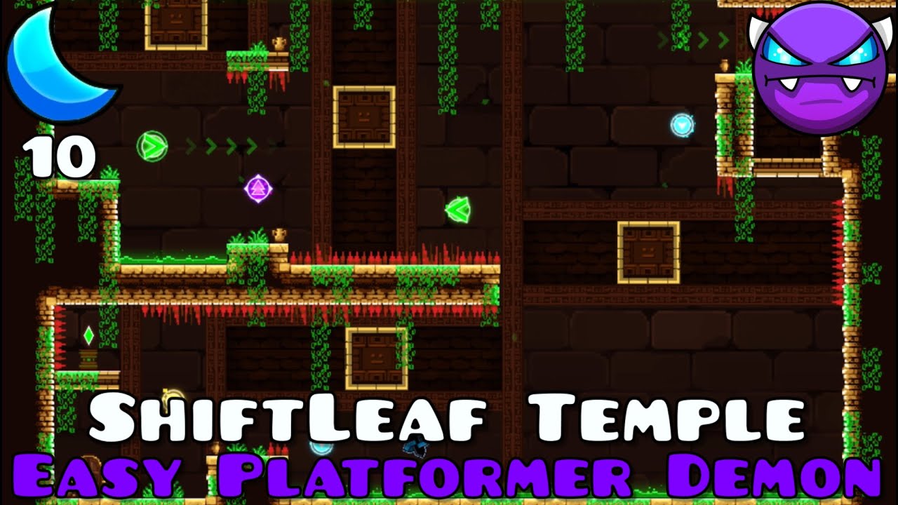 Geometry Dash: ShiftLeaf Temple (Easy Platformer Demon) by ...