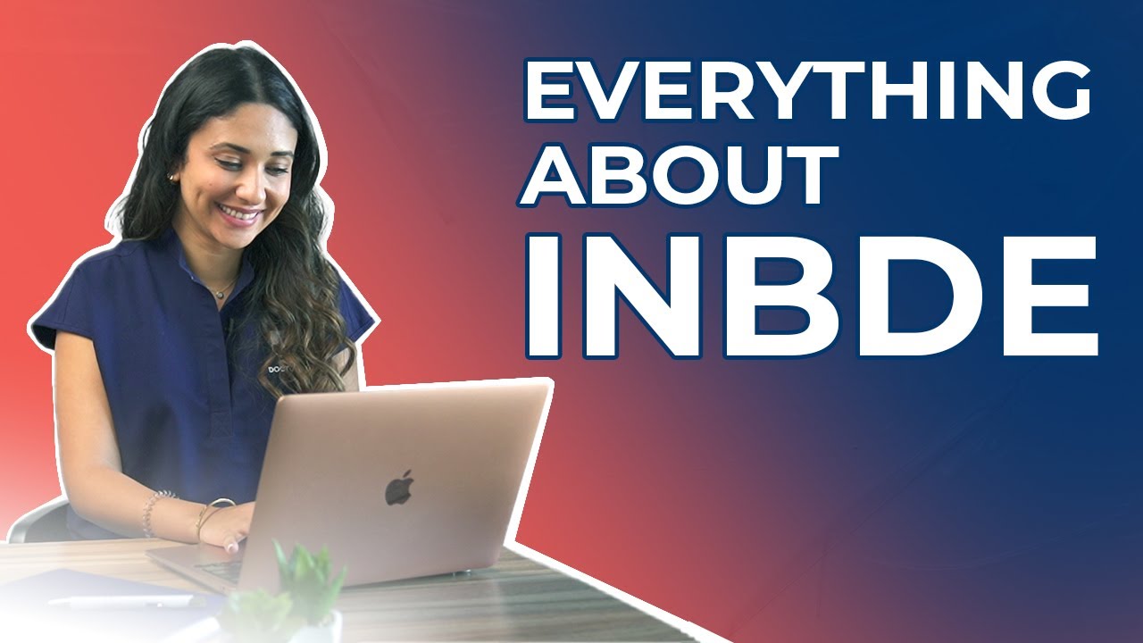 Everything About INBDE - YouTube