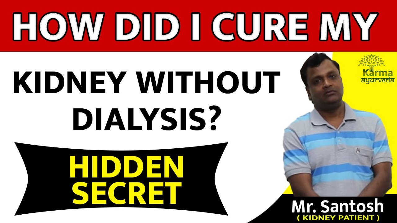 How Did I Cure My Kidney Without Dialysis? | Alternative of Dialysis ...