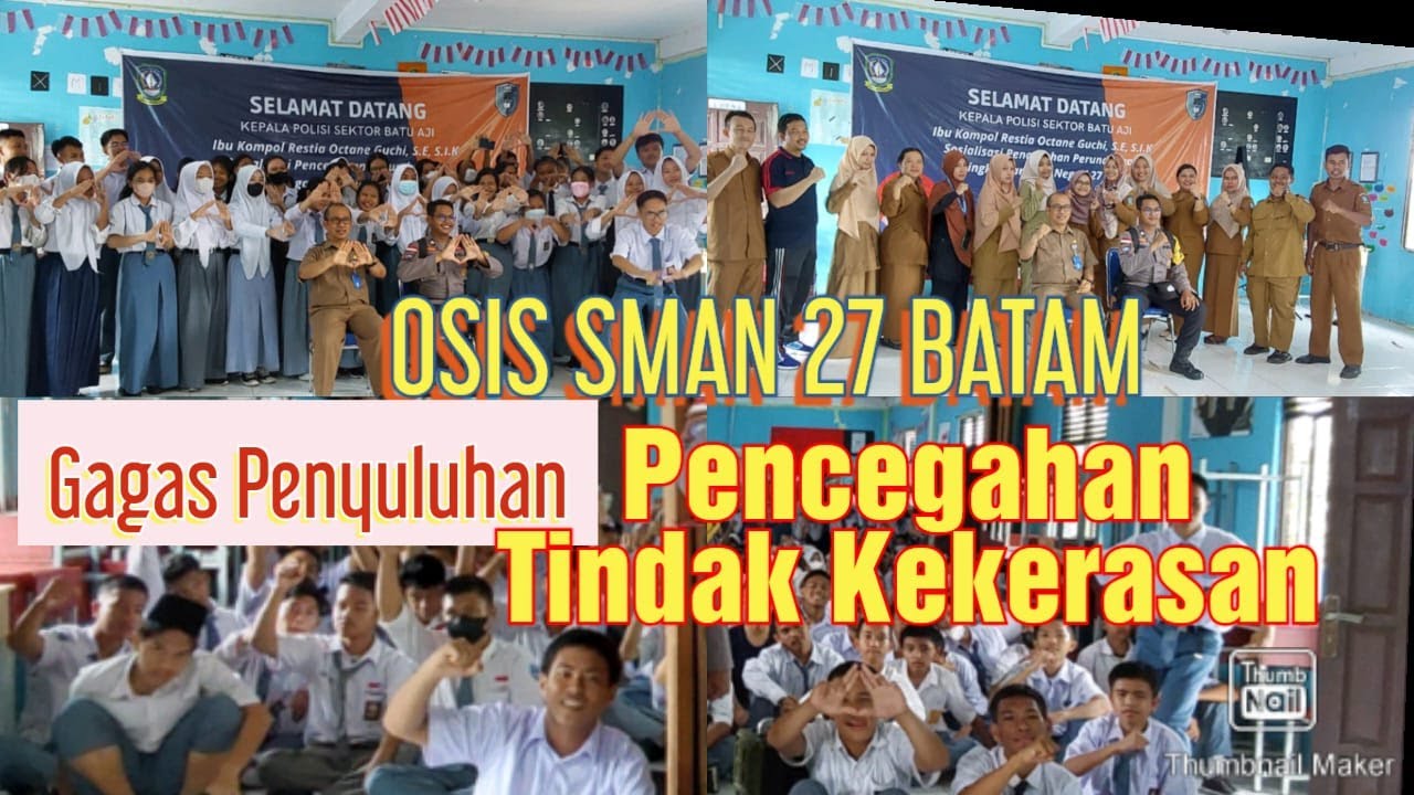 OSIS SMAN 27 Batam, Gagas Penyuluhan Bulying di Sekolah I Permendikbud ...