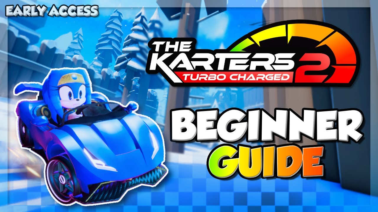 The Karters 2: How to Play (Beginner Guide) - YouTube
