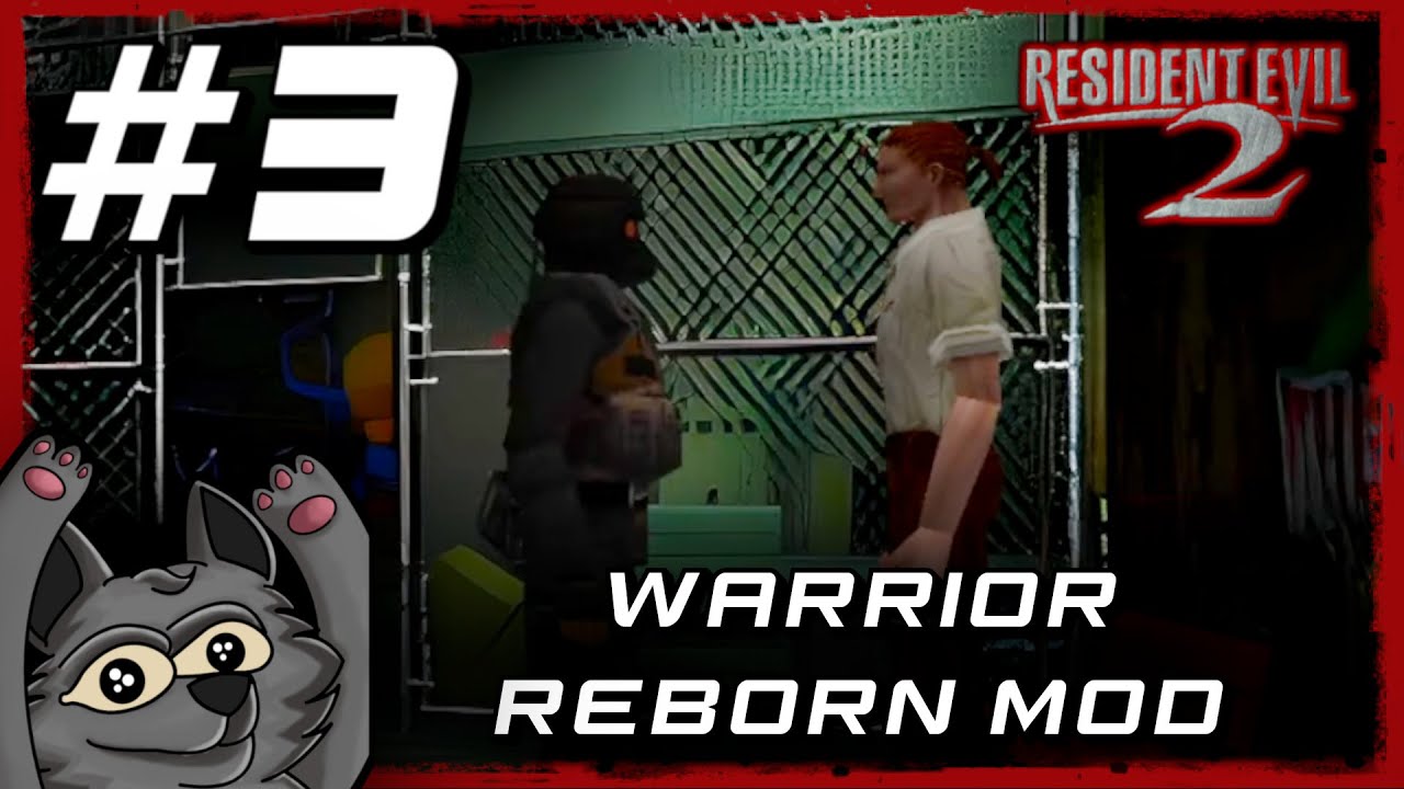 RESIDENT EVIL 2 - WARRIOR REBORN MOD - DAY 3 - YouTube