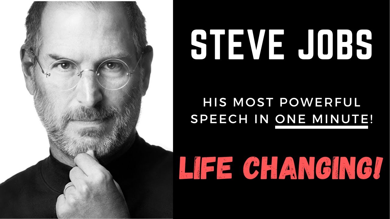 Steve Jobs MOTIVATION And Most POWERFUL SPEECH In ONE MINUTE!!! - YouTube