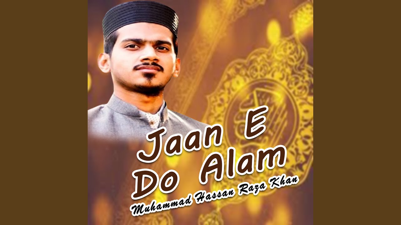 Jaan E Do Alam - YouTube