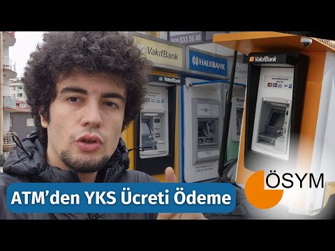 ATM'den YKS Ücreti Ödeme (Banka Kartı Olmayanlar İçin YKS Ödemesi Nasıl Yapılır?