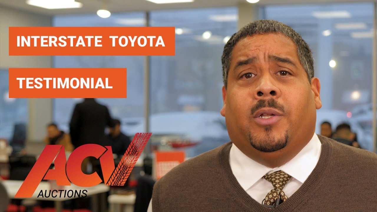 Steven Maldonado from Interstate Toyota - ACV Auctions Testimonial ...