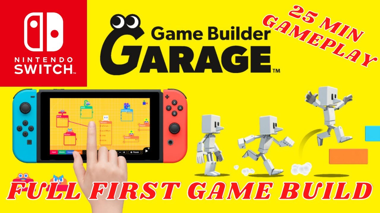 LET'S PLAY Game Builder Garage on Nintendo Switch Gameplay FULL First ...