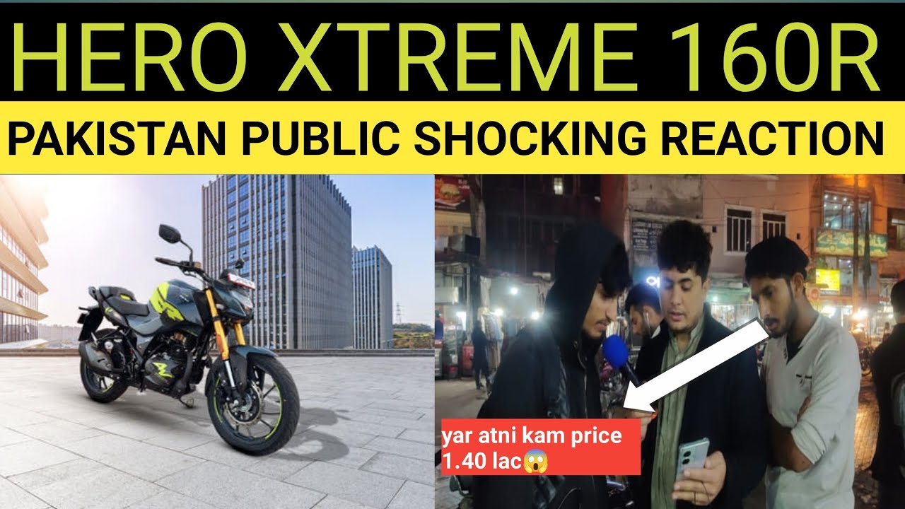 HERO XTREAME 160R // PAKISTANI PUBLIC SHOCKING REACTION - YouTube