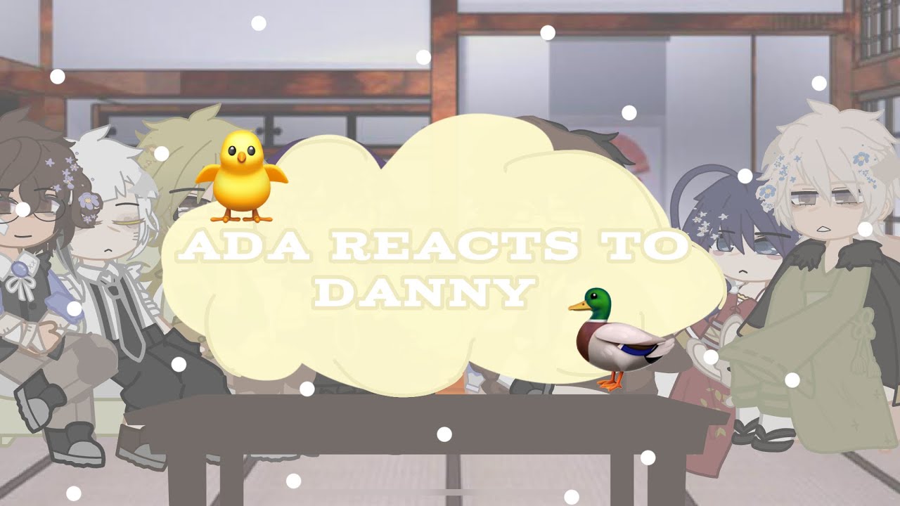 Bsd (Ada) reacts to Danny Motta || season 1 pt 1 || bungostraydogs ...