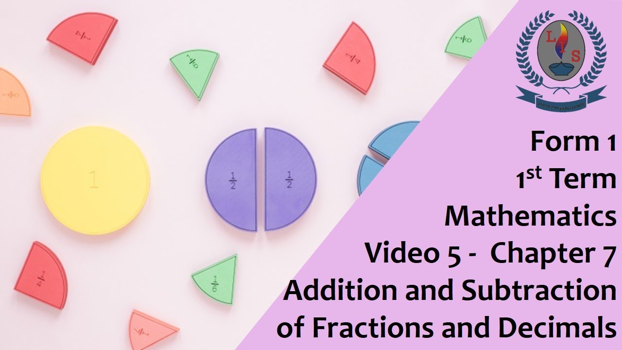 Form 1 - 1st T. - Mathematics - Video 5 - C. 7 - Addition and ...