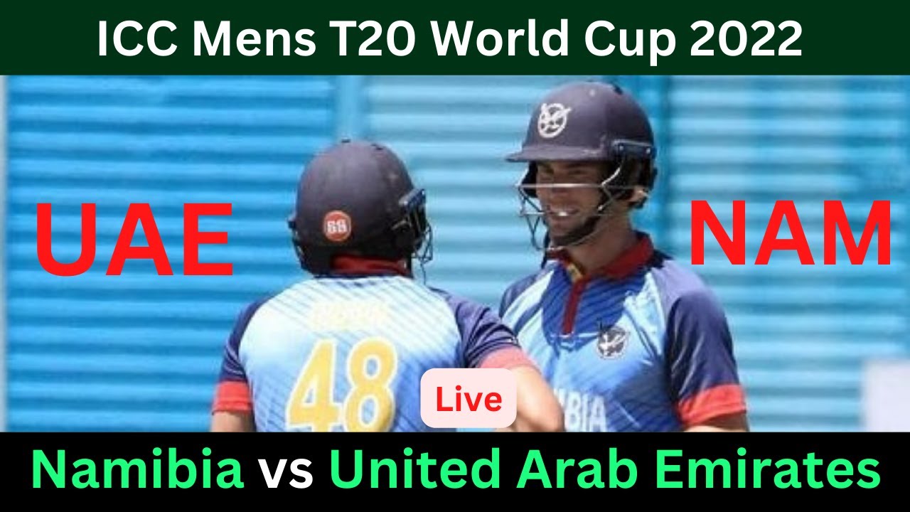 🔴 Live: Namibia vs United Arab Emirates | UAE vs NAM Ball by ball score ...