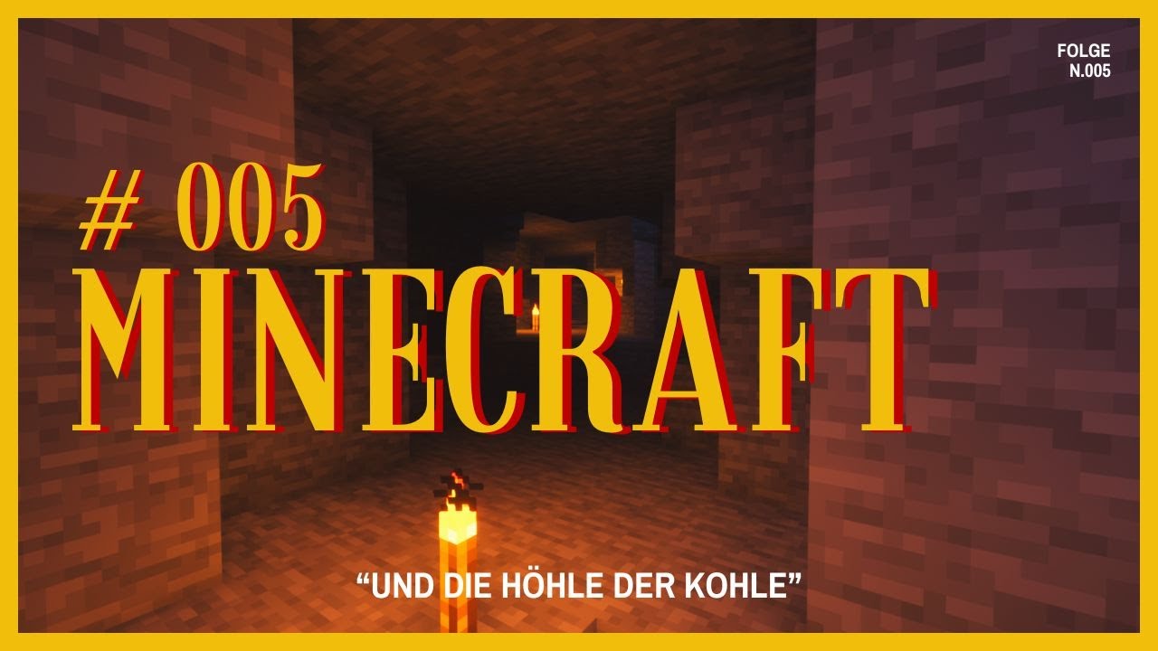 "UND DIE HÖHLE DER KOHLE" Let's Play Minecraft #005 (Deutsch) - YouTube