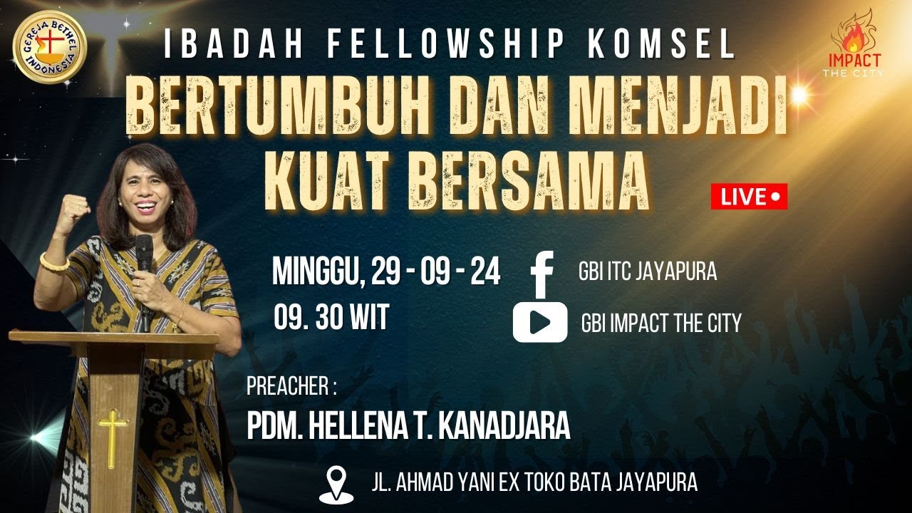 "Bertumbuh Dan Menjadi Kuat Bersama"Ibadah Fellowship Komsel GBI ITC ...