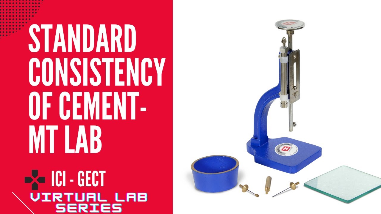 Standard Consistency of Cement | Material Testing Lab | Virtual Lab ...
