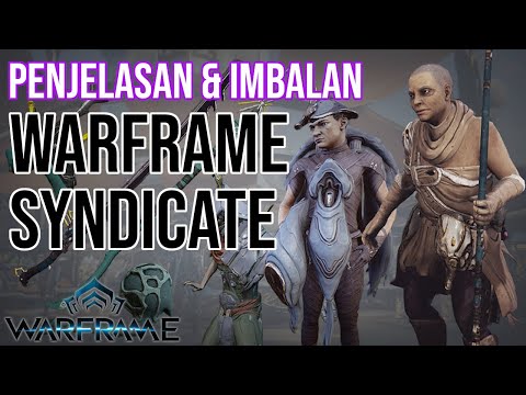 Penjelasan Sistem Syndicate (Reputasi) di Warframe | Warframe Indonesia