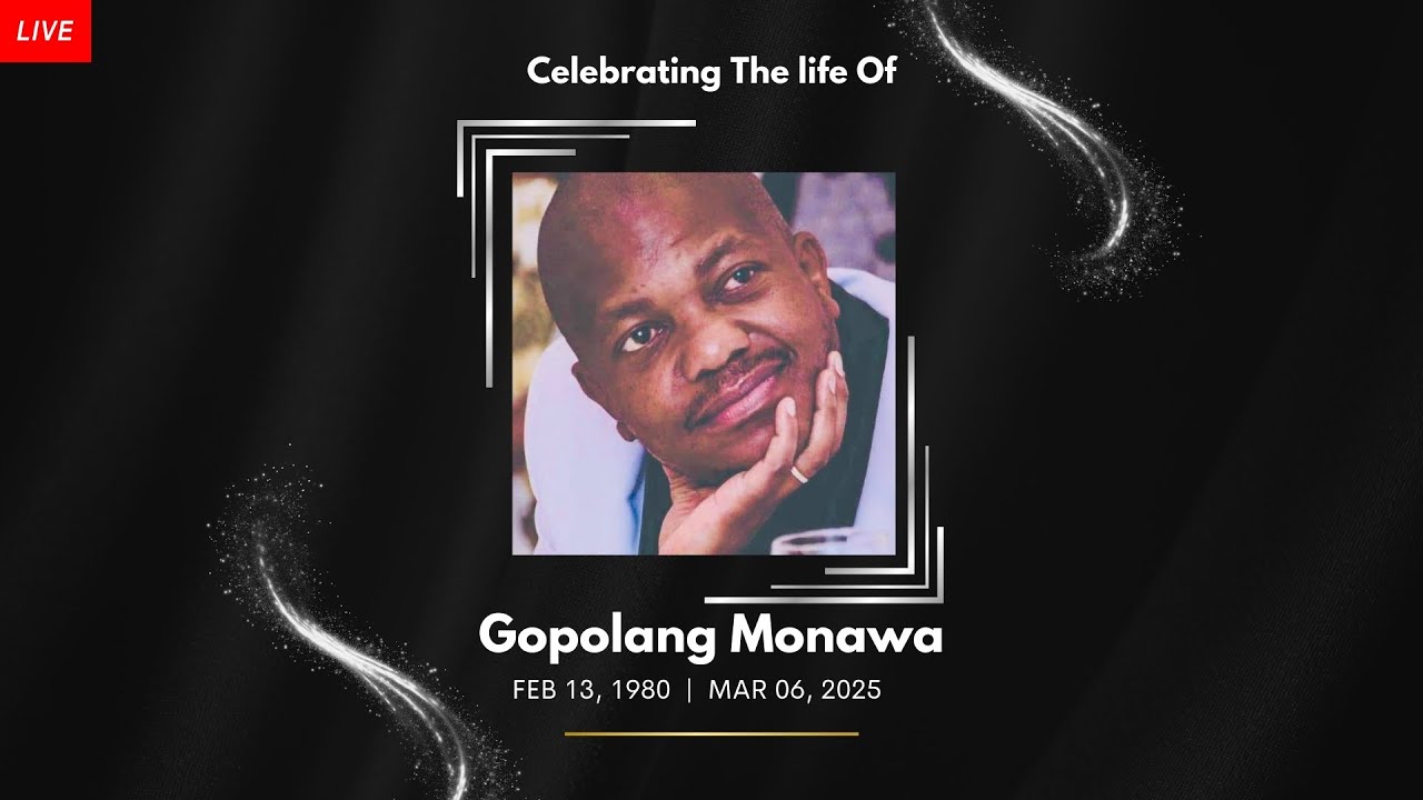 In Loving Memory of Gopolang Monawa - YouTube