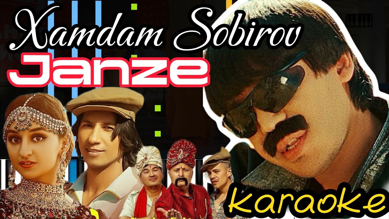 Xamdam Sobirov Janze жазде Karaoke • Tekst • • Piano Version