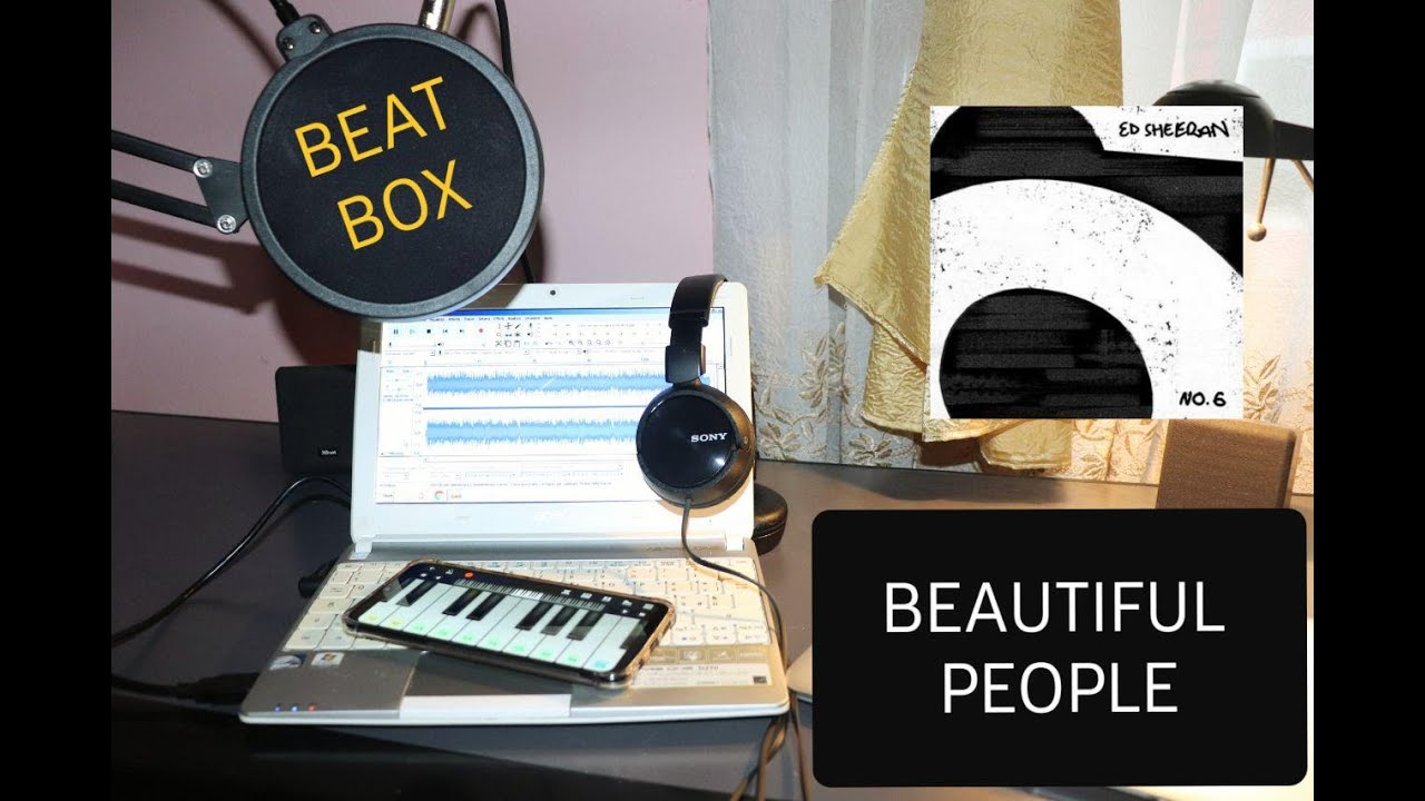 Ed Sheeran ft Khalid - Beautiful people (Beatboxing version) - YouTube