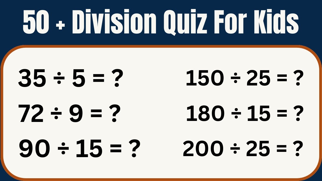 Math Quiz : Part 2 🧠 50+ division quiz for kids from easy to hard - YouTube