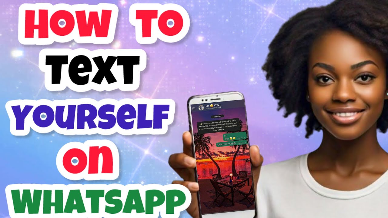 How To Send Message To Yourself On WhatsApp / Text Yourself On WhatsApp ...