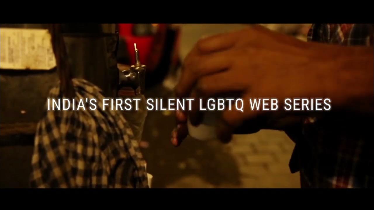 Indias First Silent Lgbtq Web Series Is Coming Soon ️ Nakshbs Youtube