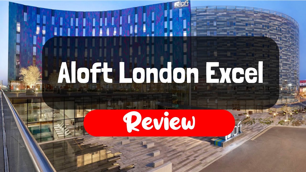 Aloft London Excel Hotel Review - Is This London Hotel Worth It? - YouTube