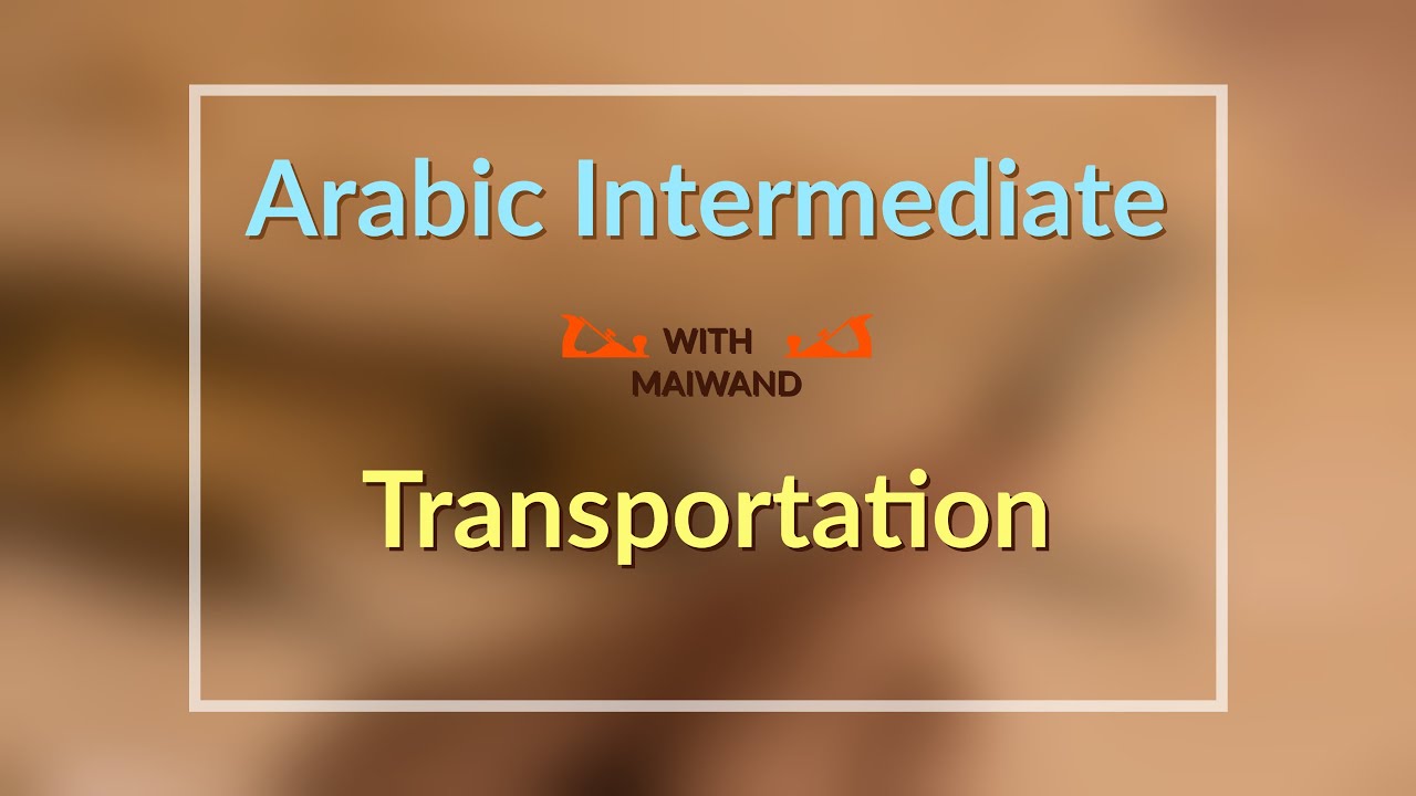 Transportation in Arabic ||Arabic language||Arabic language learning ...