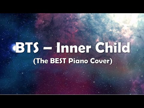 BTS - Inner Child (The Best Piano Cover) - YouTube