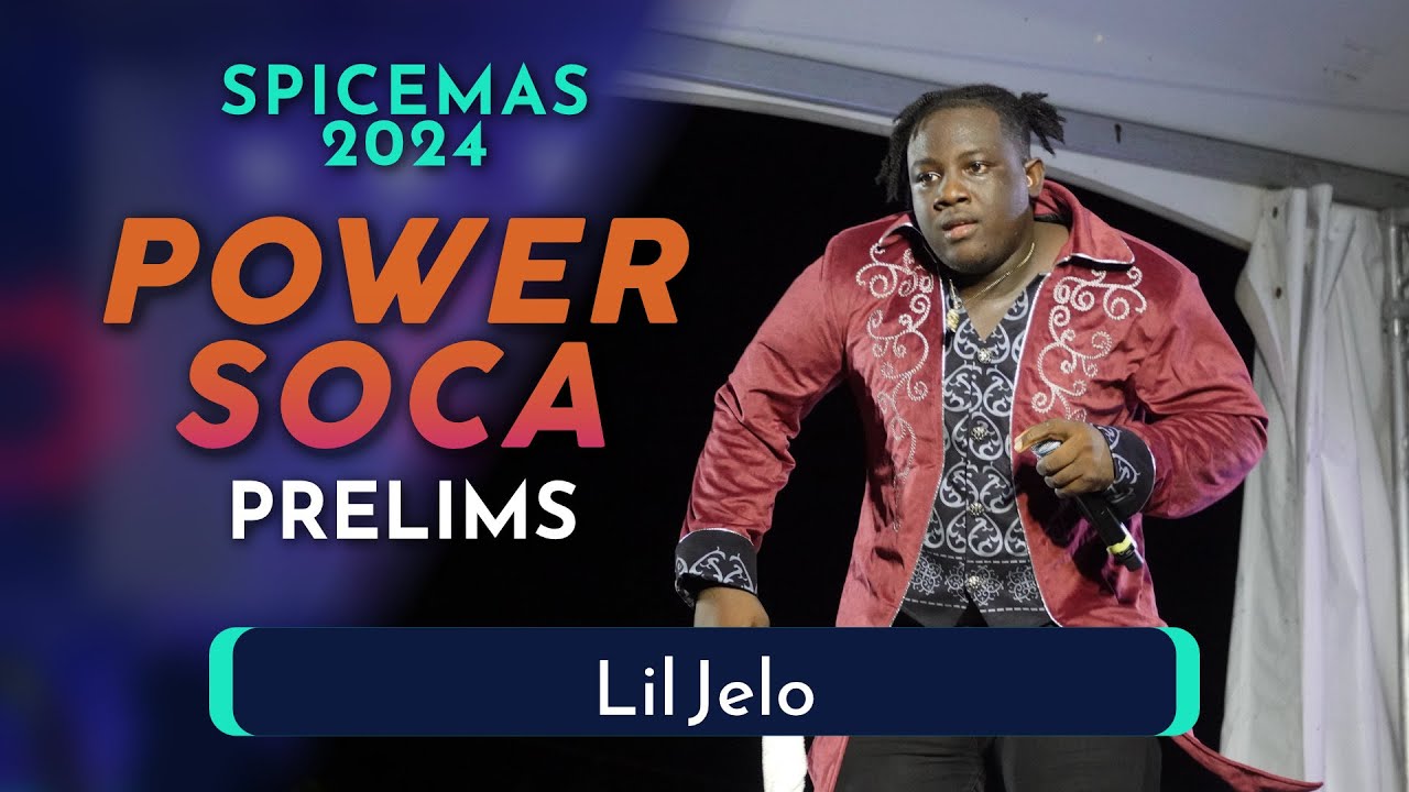 Lil Jelo - Power Soca Prelims 2024 - YouTube