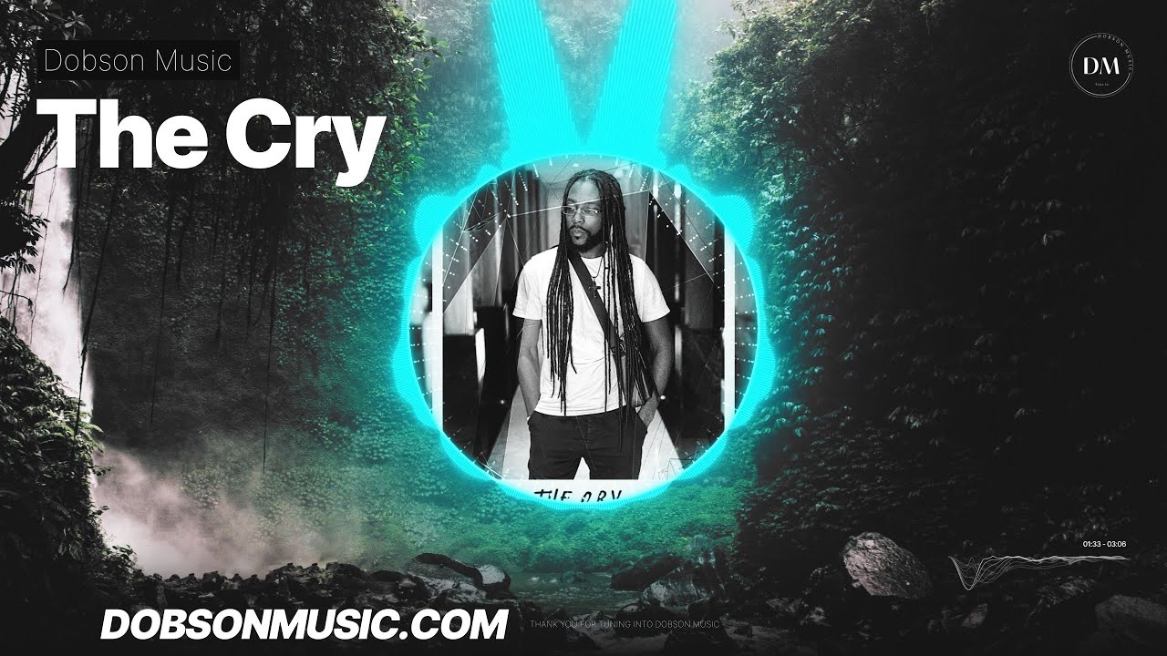 The Cry - Dobson Music - YouTube