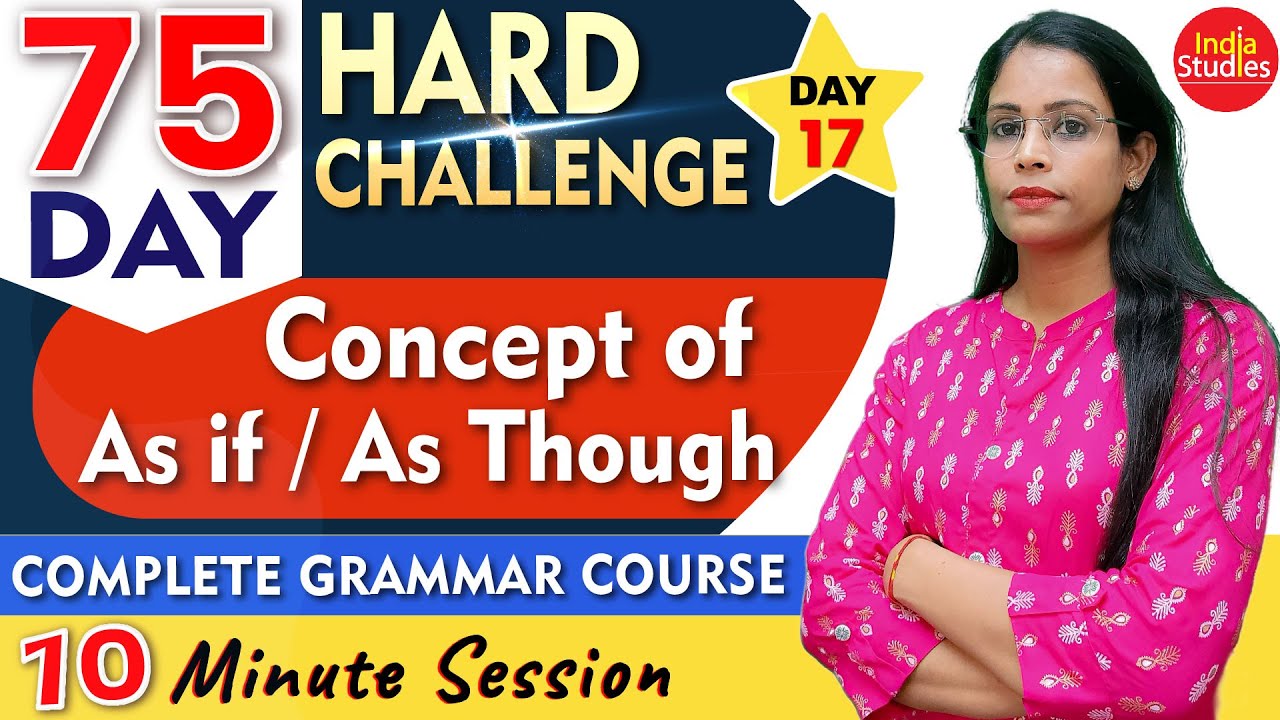 75hardchallenge grammar day17 Concept Of As If As Though 75hardchallenge-grammar-day17-concept-of-as-if-as-though