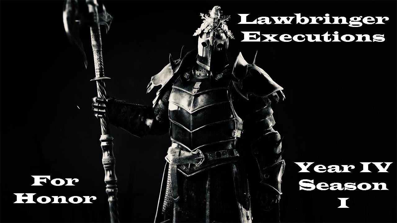 All Lawbringer Executions | For Honor | Year 4 Season 1 | For Honor ...