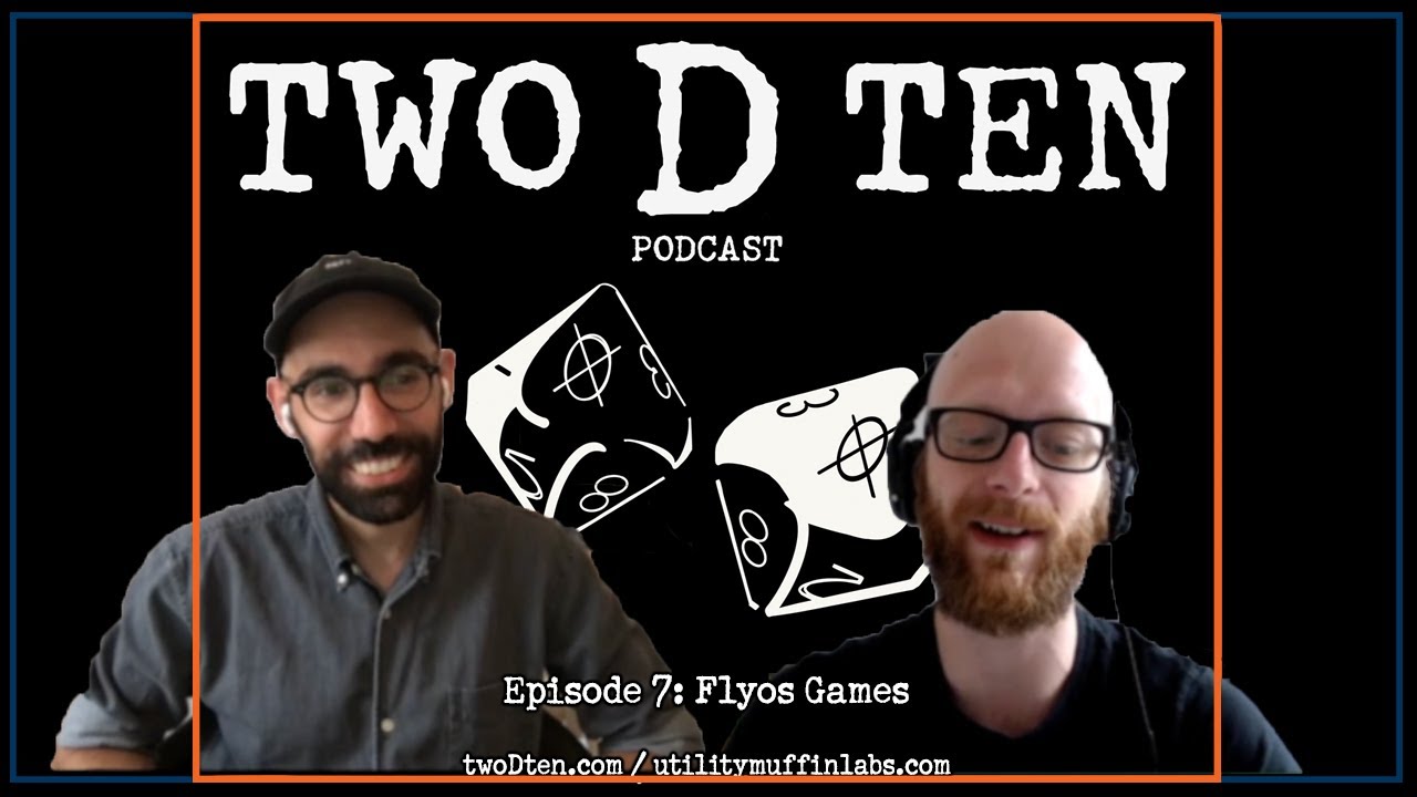 Two D Ten Podcast - Thomas and Gary from Flyos Games - YouTube