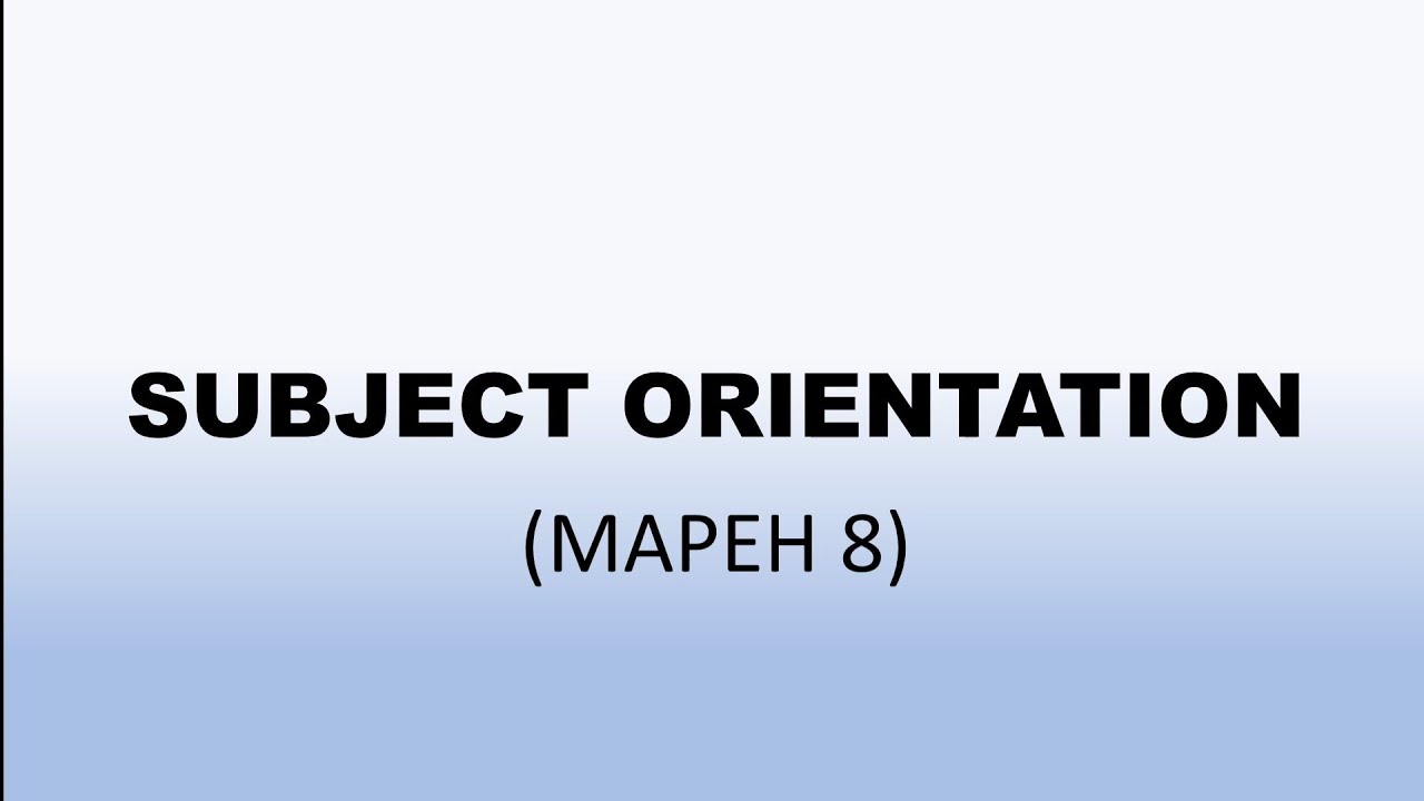 Sample subject orientation - YouTube