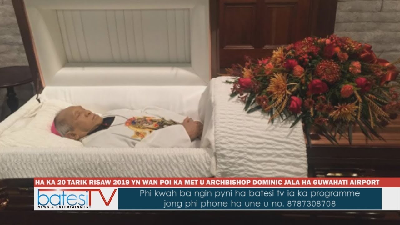 HA KA 20 TARIK RISAW 2019 YN WAN POI KA MET U ARCHIBISHOP DOMINIC JALA ...