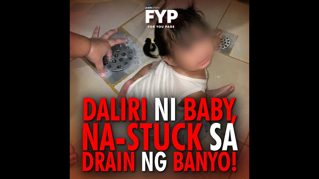 Hintuturo ng baby, naipit sa drain ng banyo! | FYP - YouTube