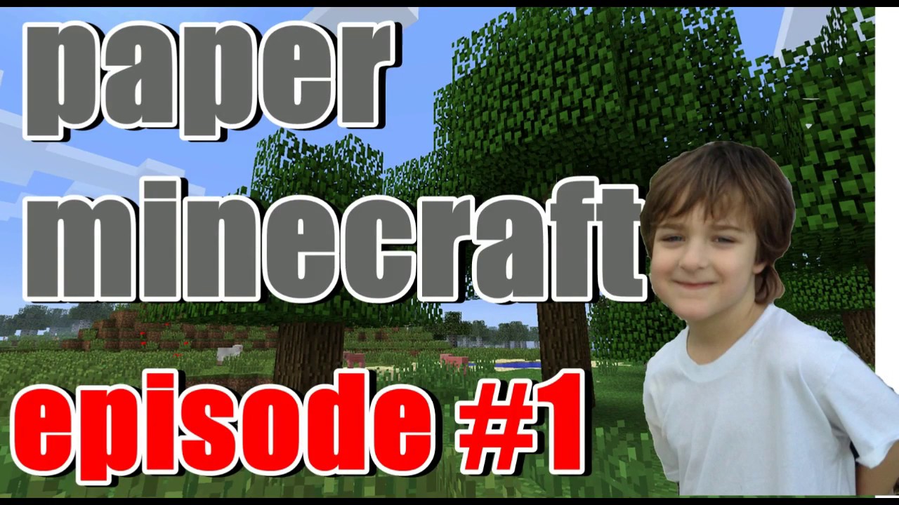 Paper MINECRAFT Gameplay Ep 1 scratch YouTube paper-minecraft-gameplay-ep-1-scratch-youtube